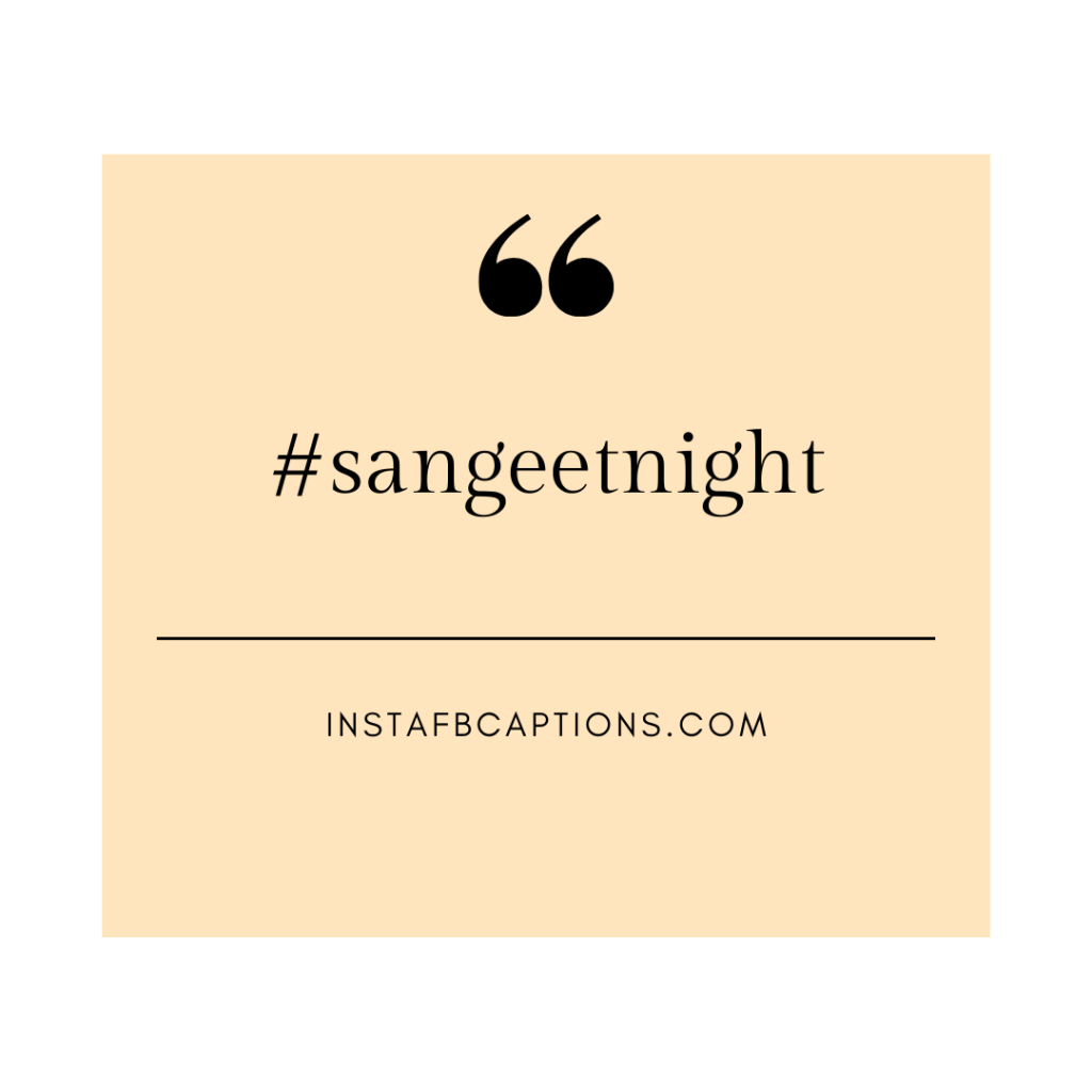 60+ Sangeet Captions For Instagram In 2024 - InstaFbCaptions | Best ...