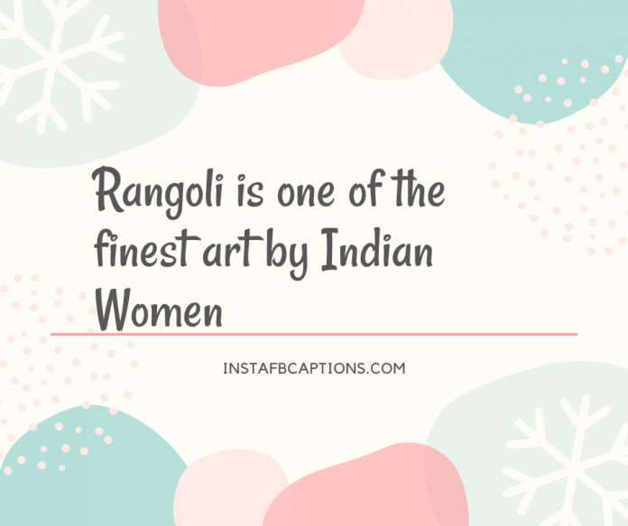 100+ RANGOLI Instagram Captions Quotes in 2022