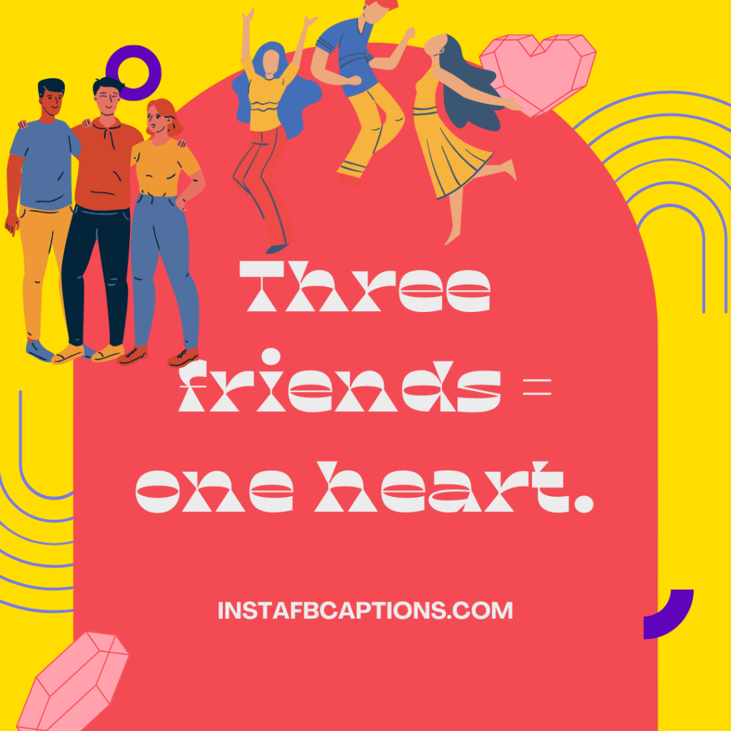 TRIO Instagram Captions For Three Friends BFF in 2024 - InstaFbCaptions ...