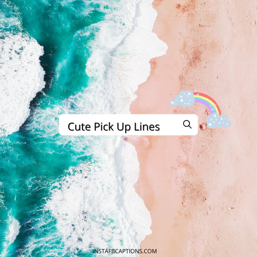 99 CUTEST Pickup Lines for a Cute Conversation in 2024