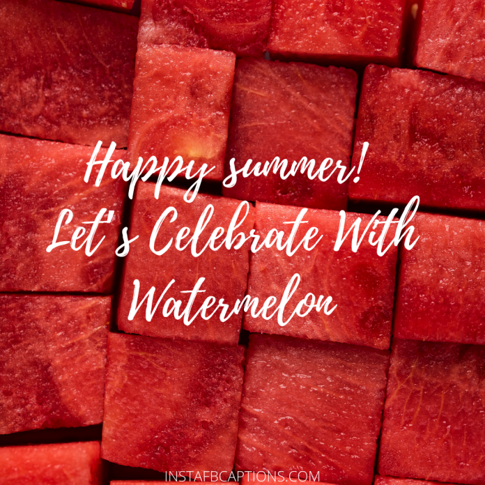 Watermelon Captions and Quotes for Juicy Summer in 2024 ...