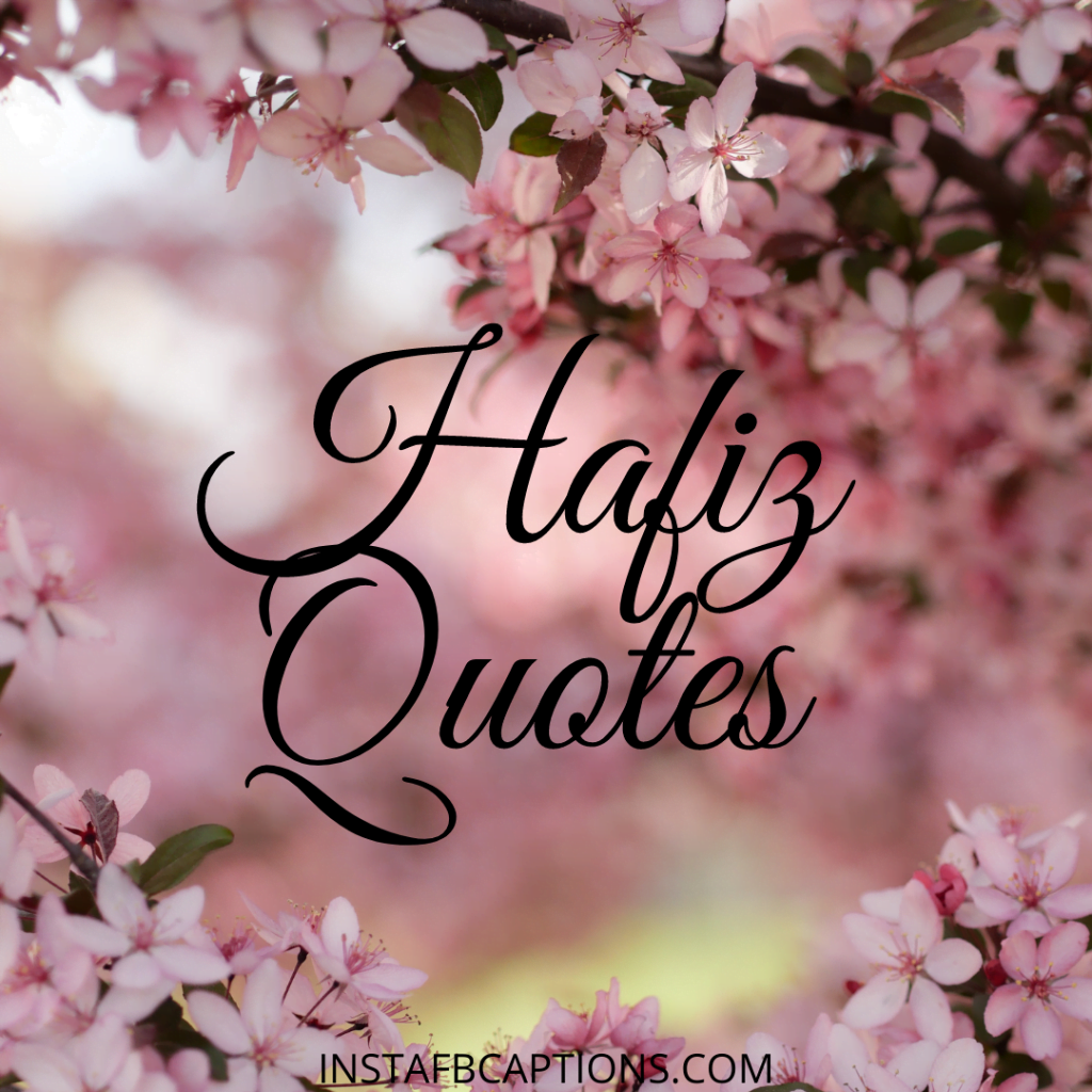 Hafiz Quotes on Hope, Truth, and Peace in 2024 - InstaFbCaptions | Best ...