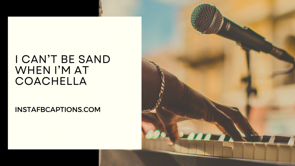 Best Coachella Instagram Captions in 2024 - InstaFbCaptions | Best ...