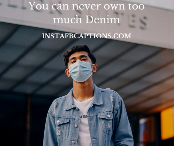 99 Denim Jacket Captions for Instagram Post in 2024