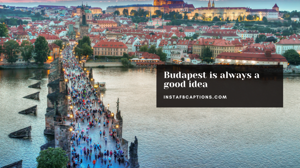 [New] Budapest Captions and Quotes for Instagram in 2024 ...