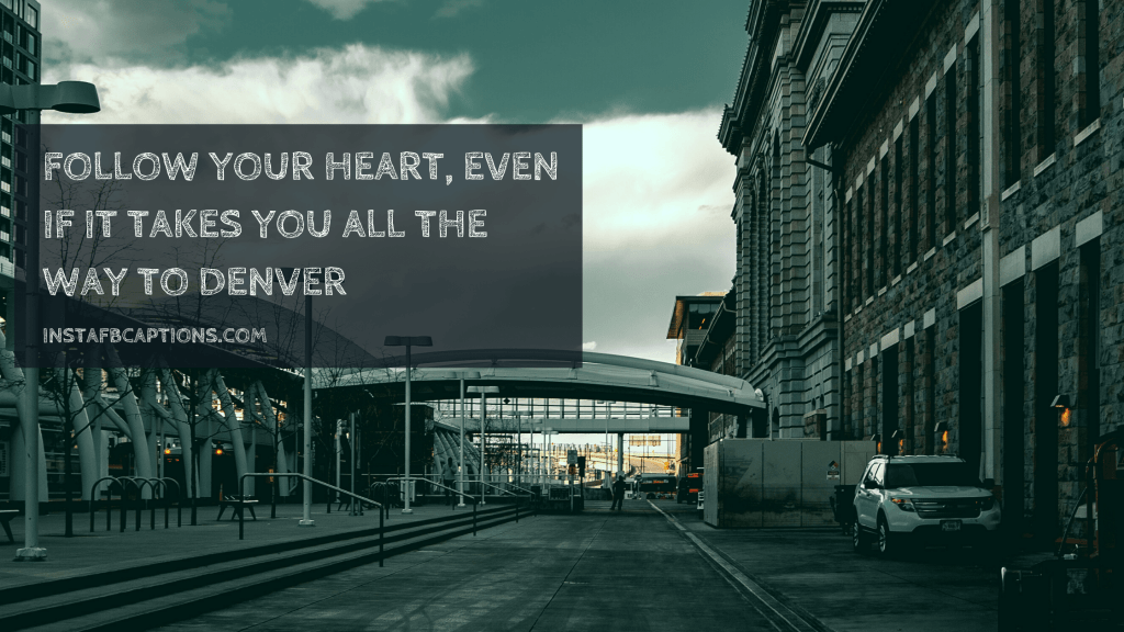 87 Denver Instagram Captions for Downtown Pics in 2024 ...