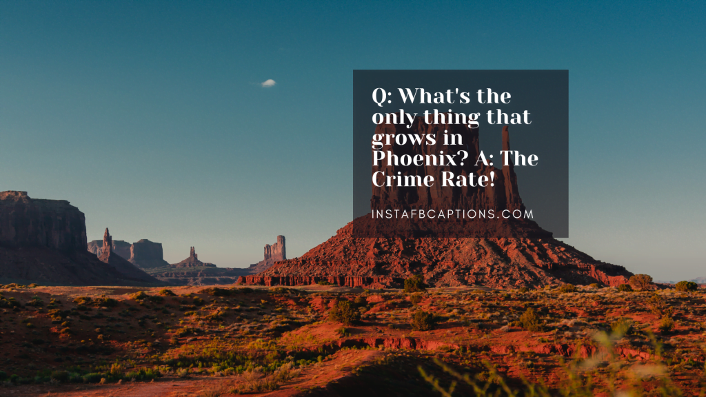 Phoenix Instagram Captions for Arizona Pictures in 2024