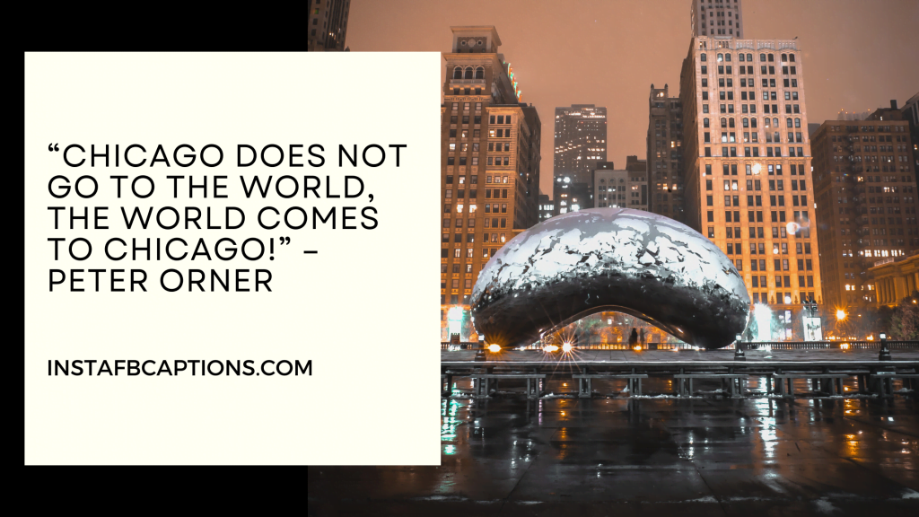 112 CHICAGO Captions for Instagram Pictures in 2024