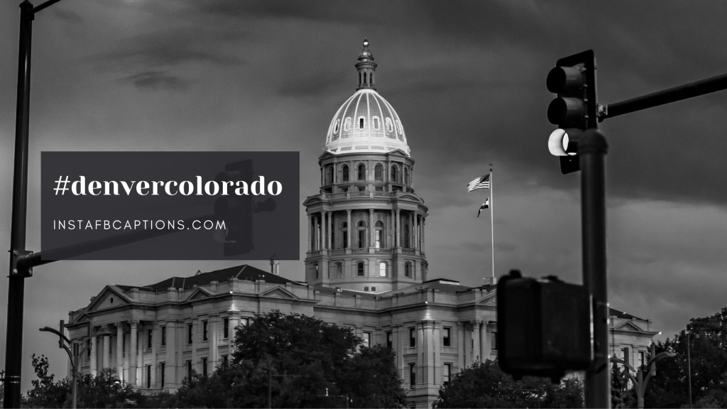 87 Denver Instagram Captions for Downtown Pics in 2024 ...