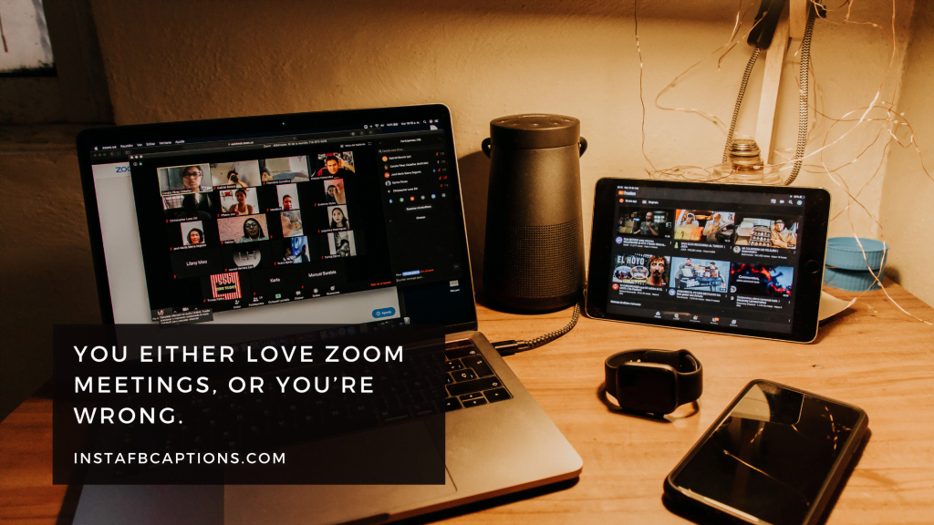 99 Instagram Captions for Zoom Meeting & Google Meets in 2024 ...