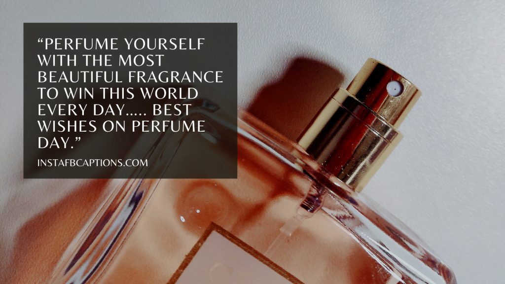 107 Happy Perfume Day Instagram Captions in 2024 - InstaFbCaptions ...