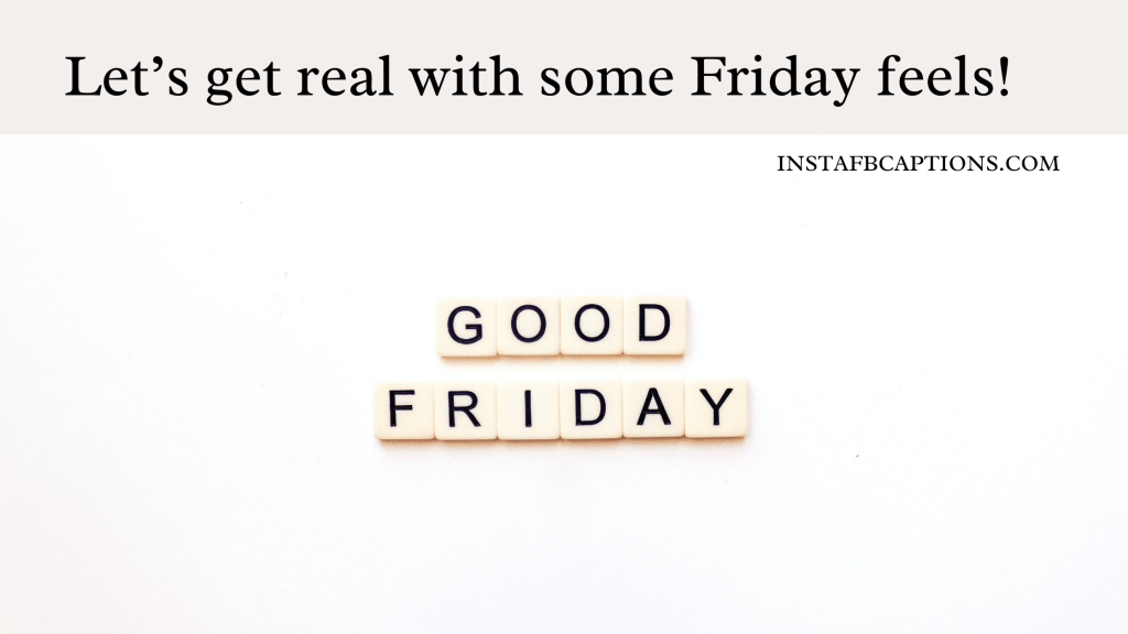 130+ Perfect Friday Captions for Instagram in 2024