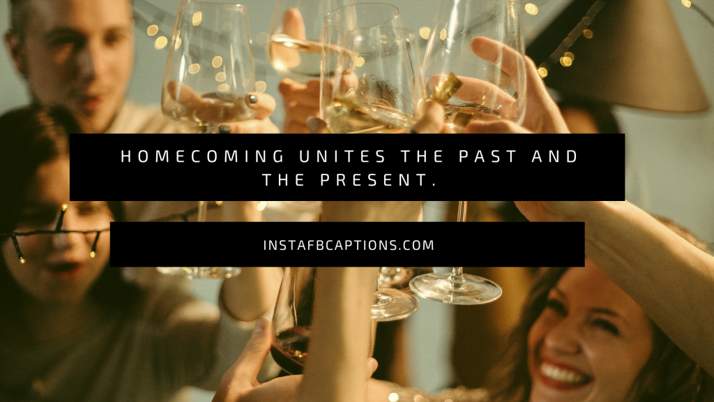 96 Homecoming Instagram Captions Quotes in 2024 - InstaFbCaptions ...
