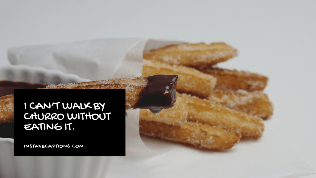 [New] Churro Captions for Instagram in 2024 - InstaFbCaptions | Best ...